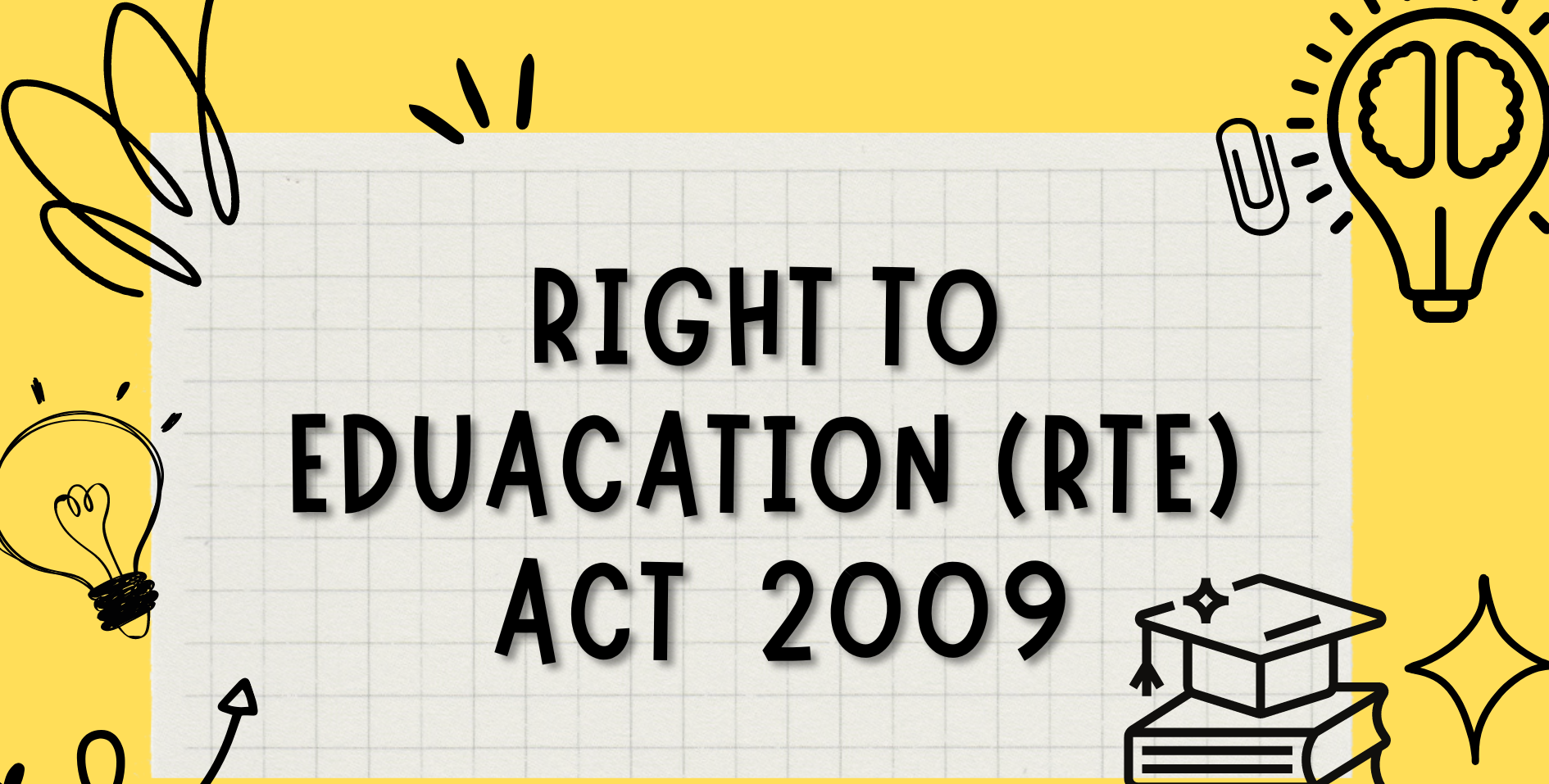Right to Education: Why and how the poor have to fight to secure the benefits of the RTE Act ...